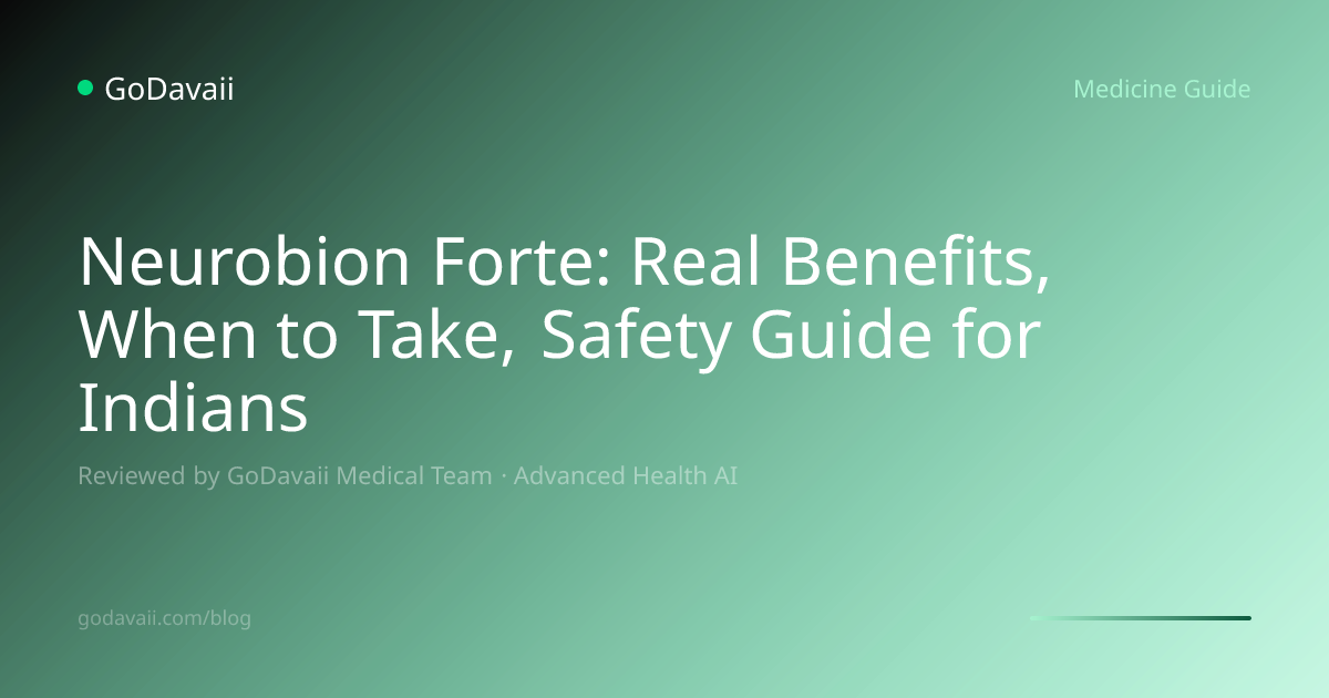 Neurobion Forte: Real Benefits, When to Take | GoDavaii